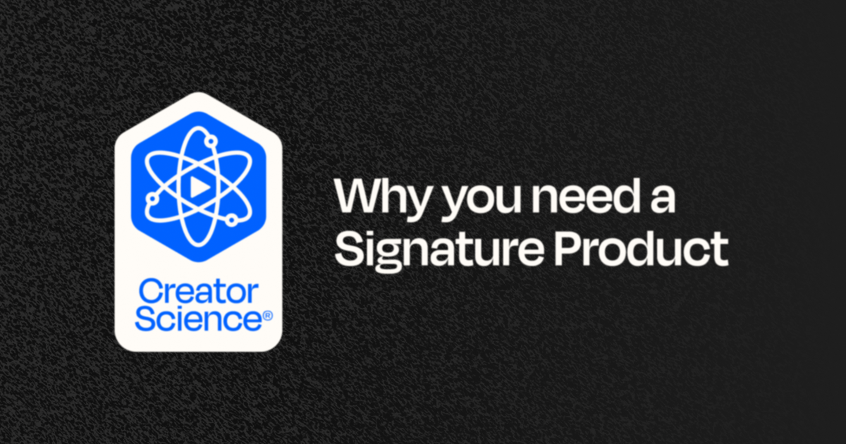 Why you need a Signature Product